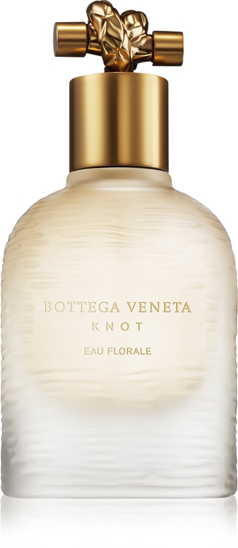 Bottega Veneta Knot Eau Florale Eau de Parfum for Women | notino.ie