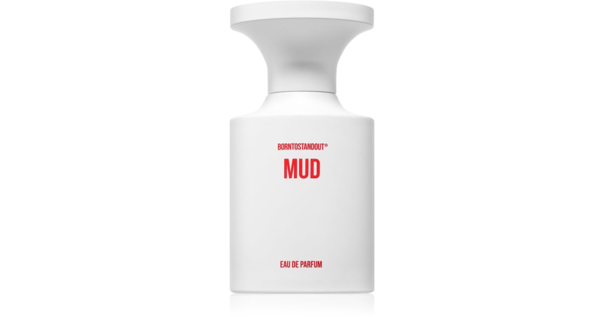 BORNTOSTANDOUT Mud Eau de Parfum unisex | notino.ie