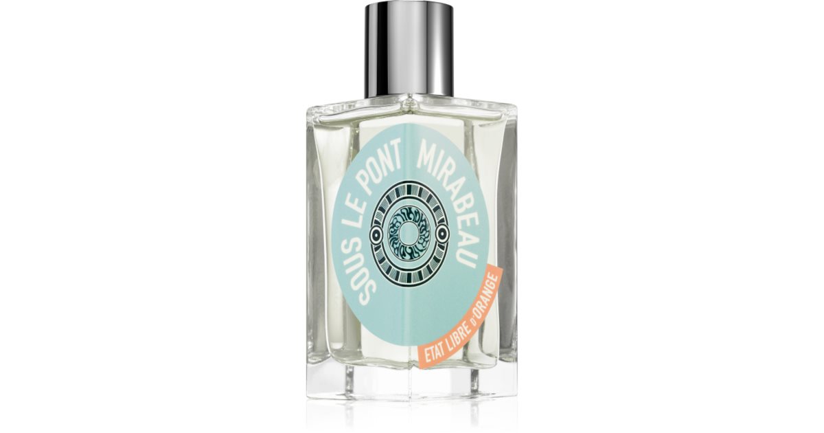 Etat Libre d’Orange Sous Le Pont Mirabeau Eau de Parfum mixte avis ...