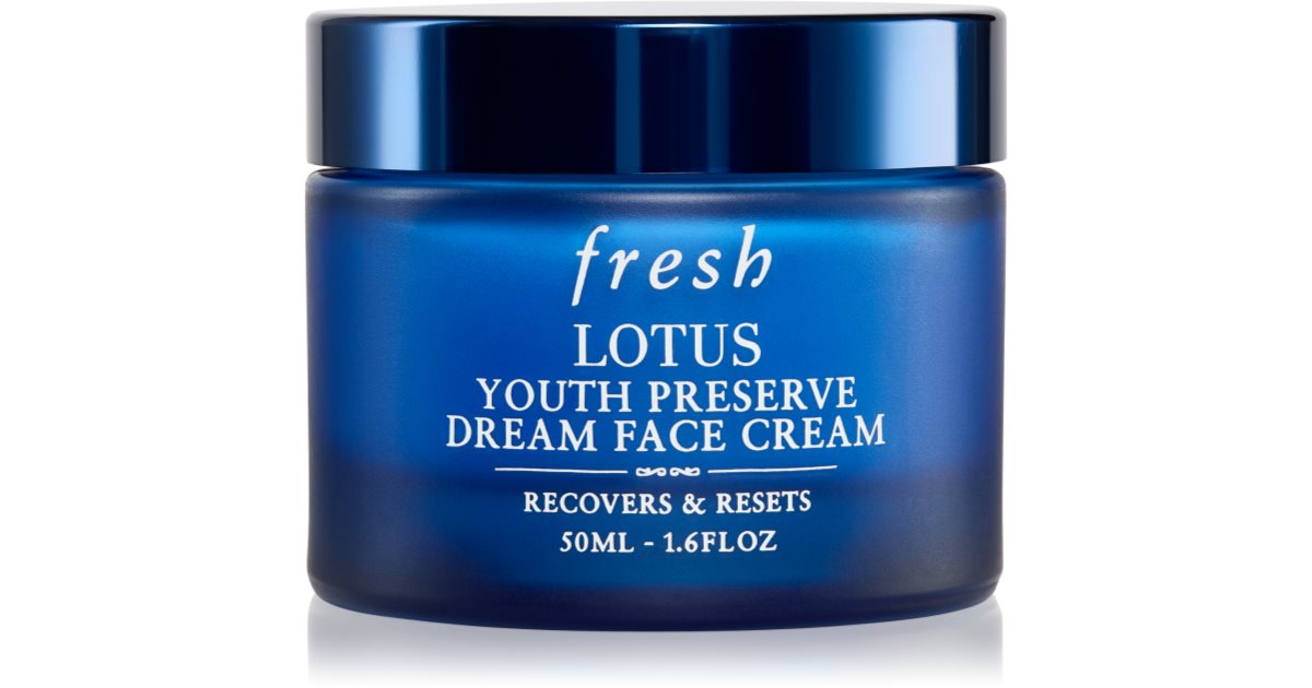 fresh Lotus Youth Preserve Dream Cream night cream to fight all signs ...